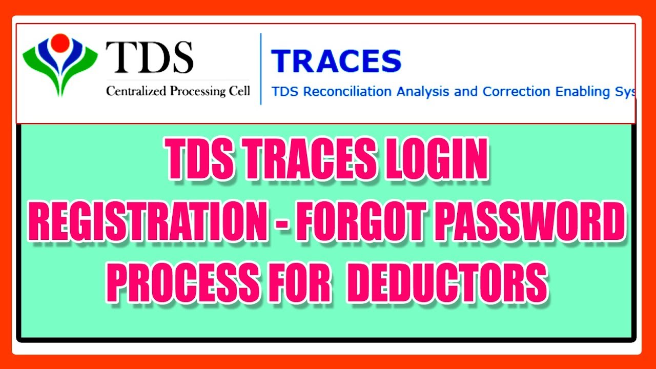TDS TRACES LOGIN DEDUCTOR REGISTRATION PROCESS - YouTube
