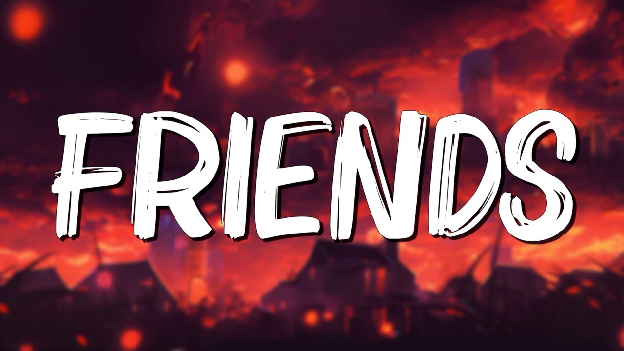 FRIENDS - Marshmello & Anne-Marie (Lyrics) || Clean Bandit feat. Zara ...