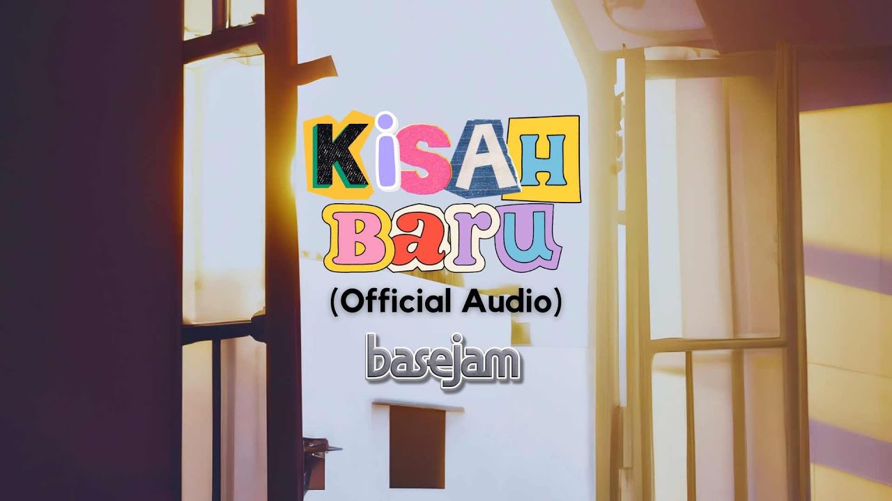 Base Jam - Kisah Baru (Official Audio) - YouTube