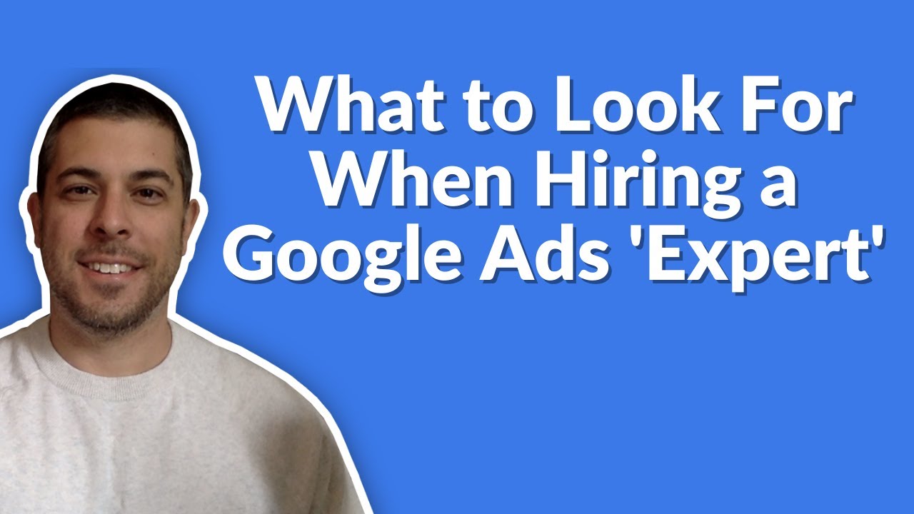 Google Ads Expert: How We Build and Manage High Performing Campaigns ...