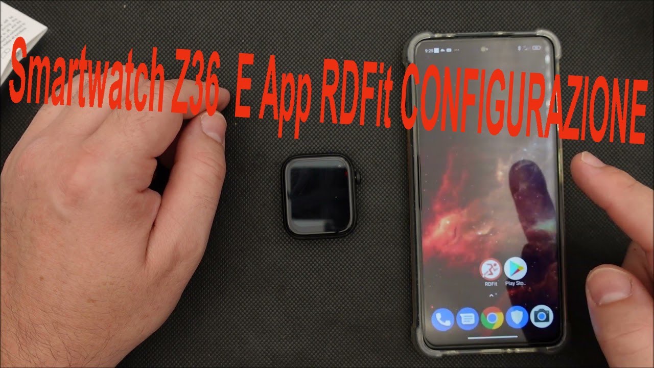Smartwatch Z36 E App RDFit CONFIGURAZIONE - YouTube