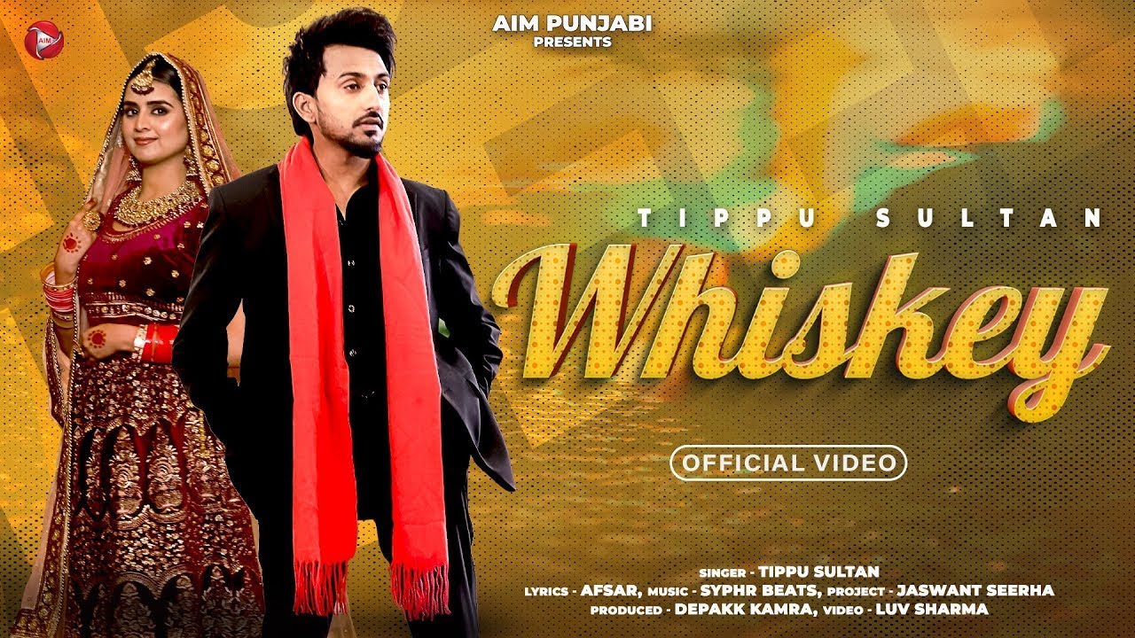 Tippu Sultan New Punjabi - Whiskey (Official Video) | Amanjot Kaur | Afsar | New Punjabi Song ...