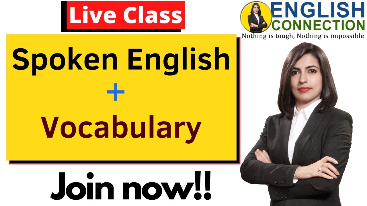 Free Spoken English + Vocabulary Live Class @ Live English Class - YouTube