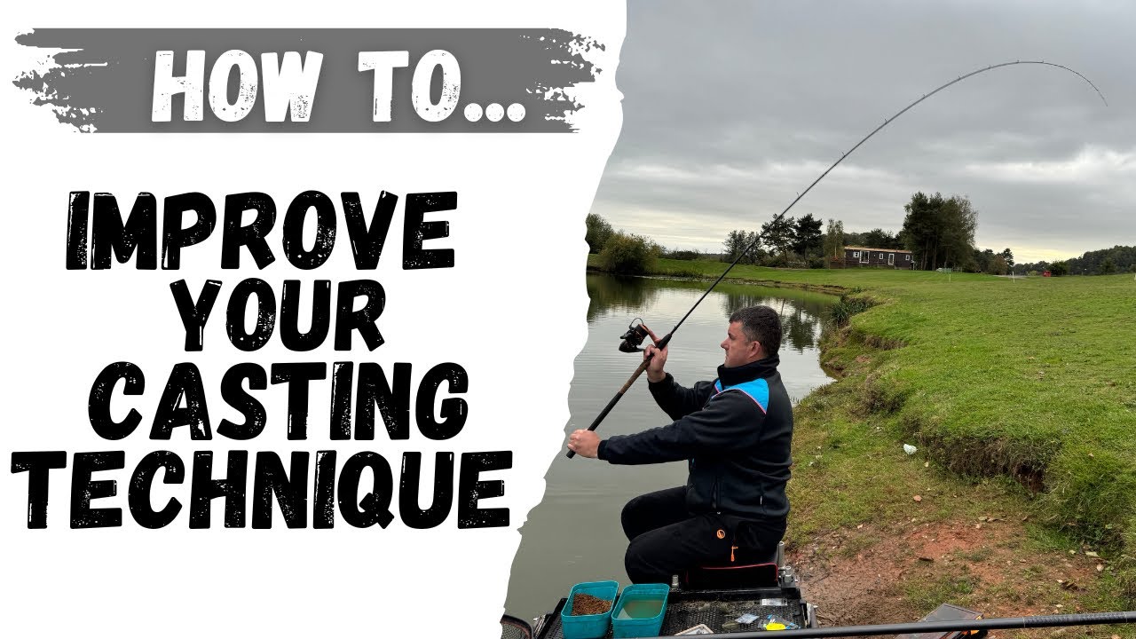 How To Improve Your Casting Technique. - YouTube