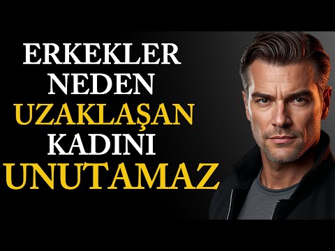 Uzaklaşan Kadın Neden Erkekte Derin Bir İz Bırakır? – Stoacılık