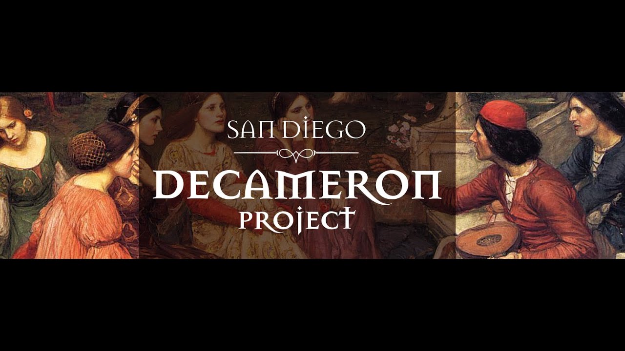 San Diego Decameron Project Celebration (Starts at 5:00) - YouTube