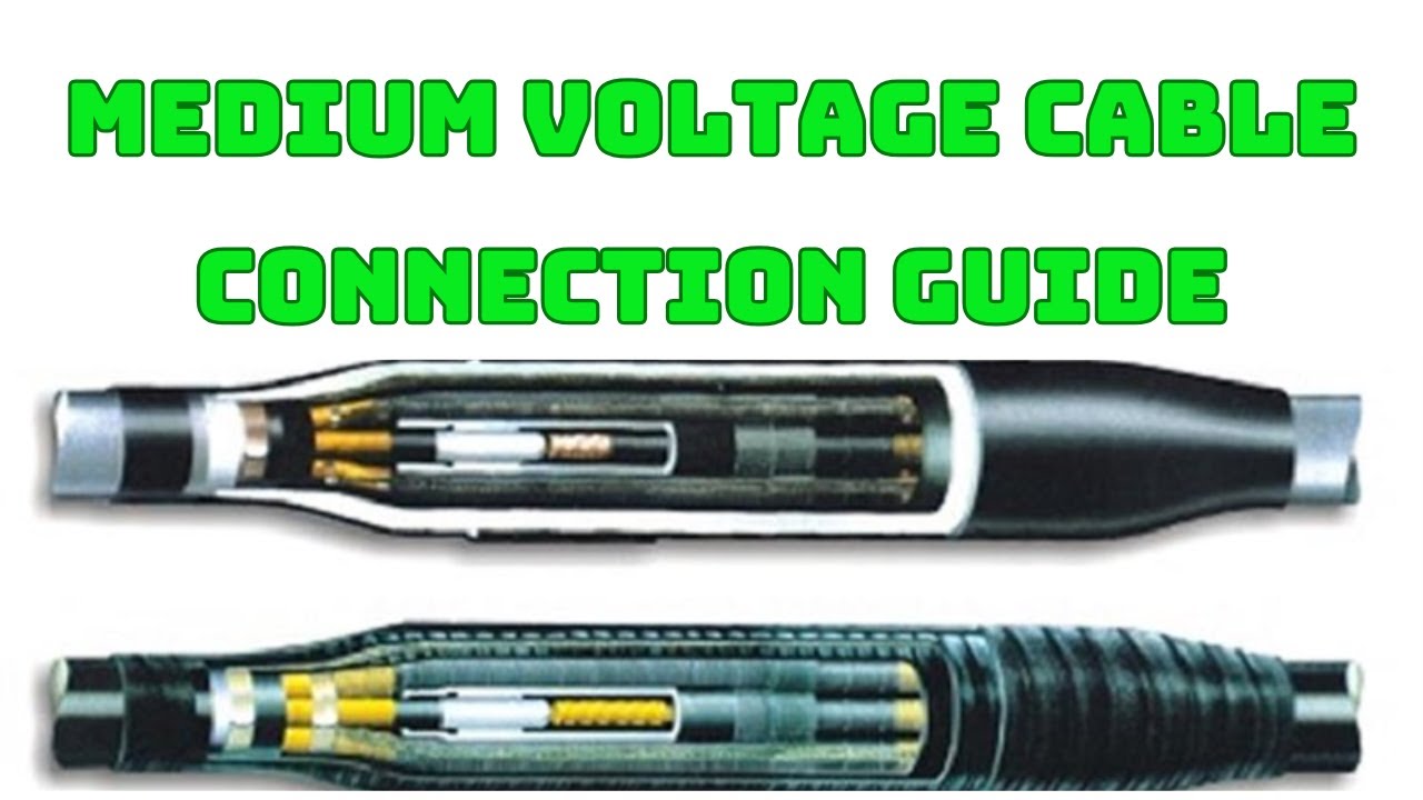 MEDIUM VOLTAGE CABLE CONNECTION GUIDE - YouTube