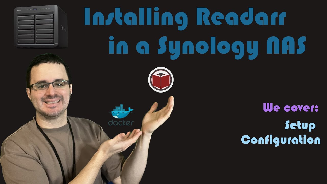 Install Readarr using Docker in a Synology NAS - YouTube