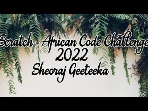 African Code Challenge 2022 - Sheoraj Geeteeka (Mauritius) - YouTube