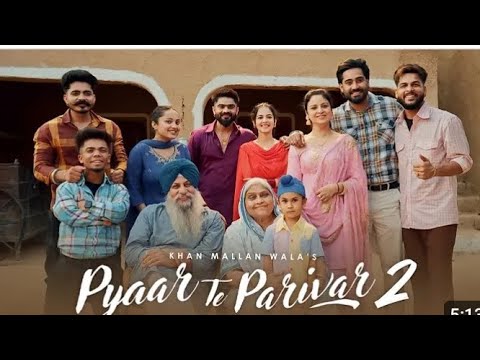Yaar Te Parivar 2 -khan Mallan Wala: new Punjabi song - YouTube