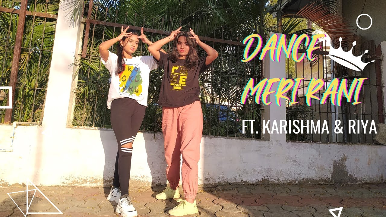 Dance Meri Rani Dance Cover | Guru Randhawa | Nora Fatehi ...