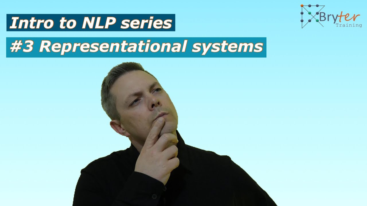 Representational systems. (NLP Series: #3) - YouTube