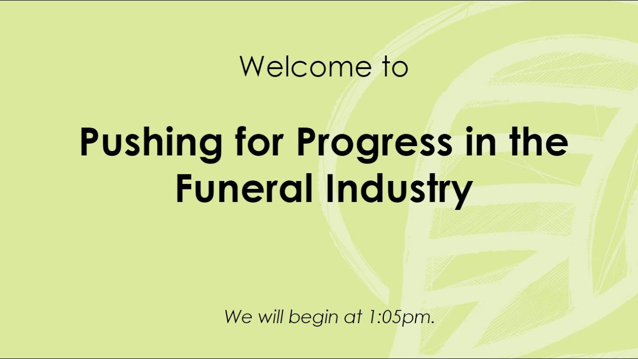 10/10/22 Pushing for Progress in the Funeral Industry - YouTube