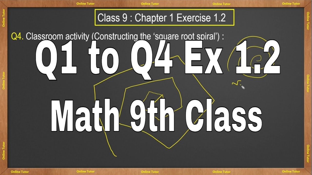 Q1 to Q4 Ex 1.2 complete, class 9 Math, , Number Systems. - YouTube