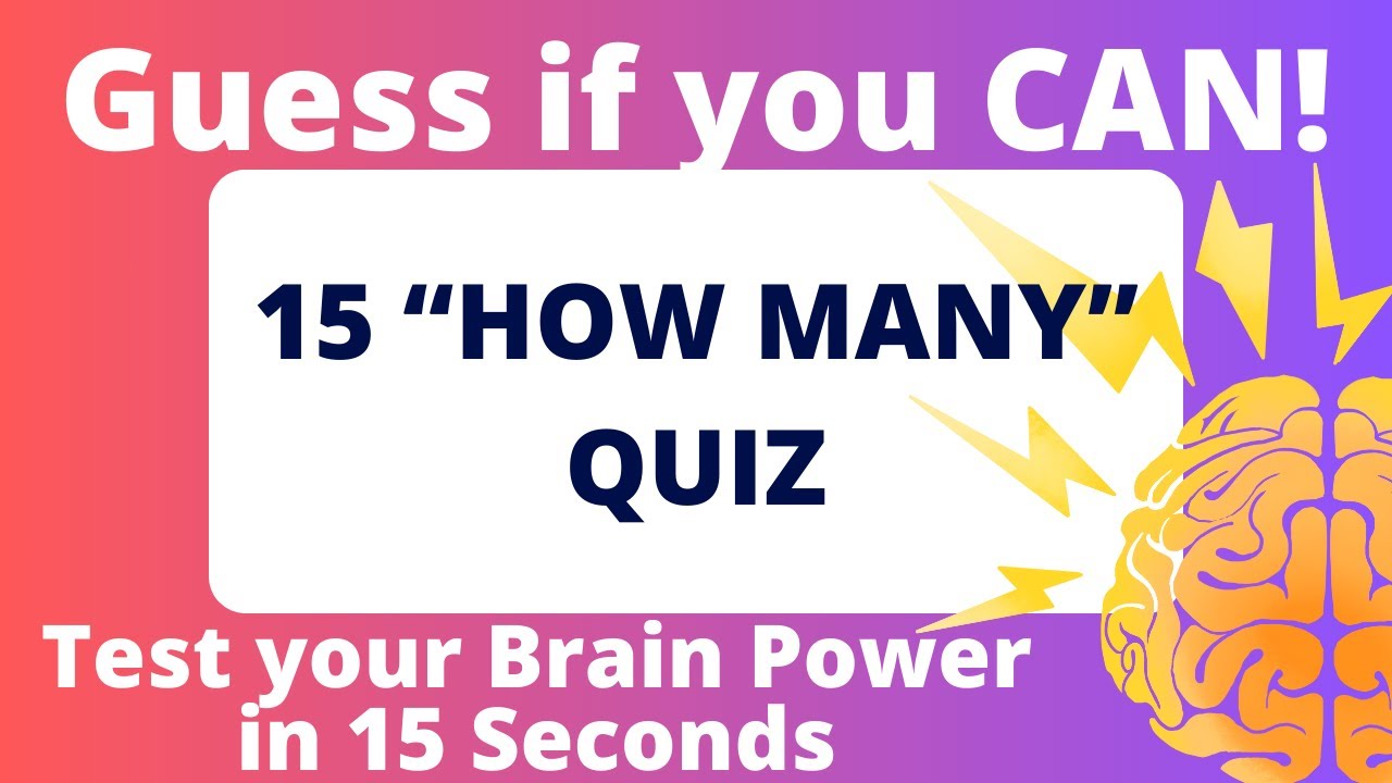 15 "How many" Quiz Trivia |Only a genius can answer these |Test your ...