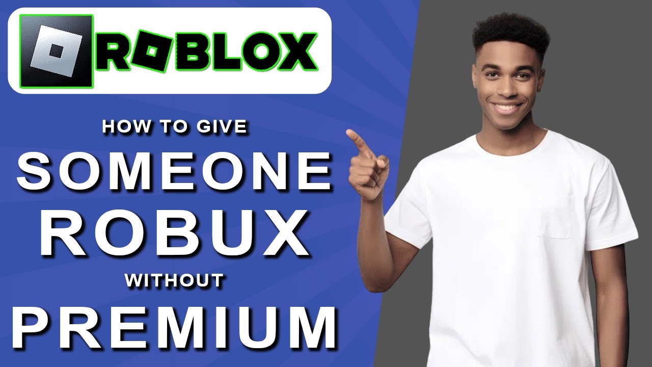 How do you give someone Robux access without premium - YouTube