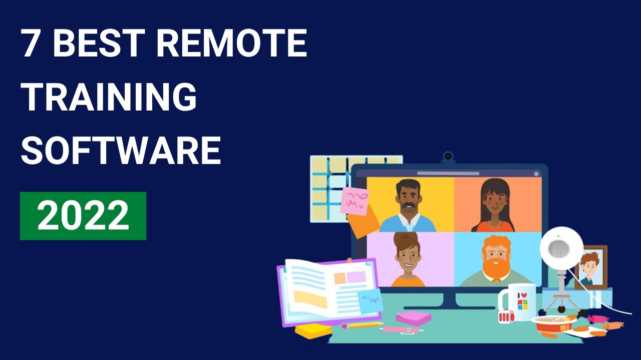 7 Remote Training Software Tools For 2022 - YouTube
