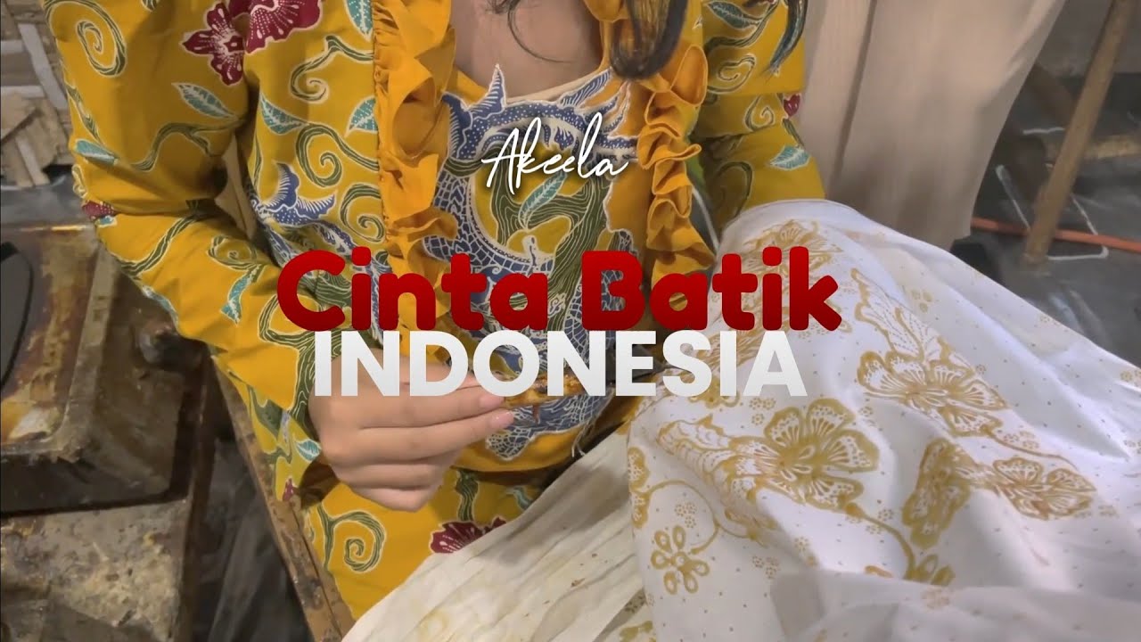 Akeela - Cinta Batik Indonesia (Official Music Video) - YouTube