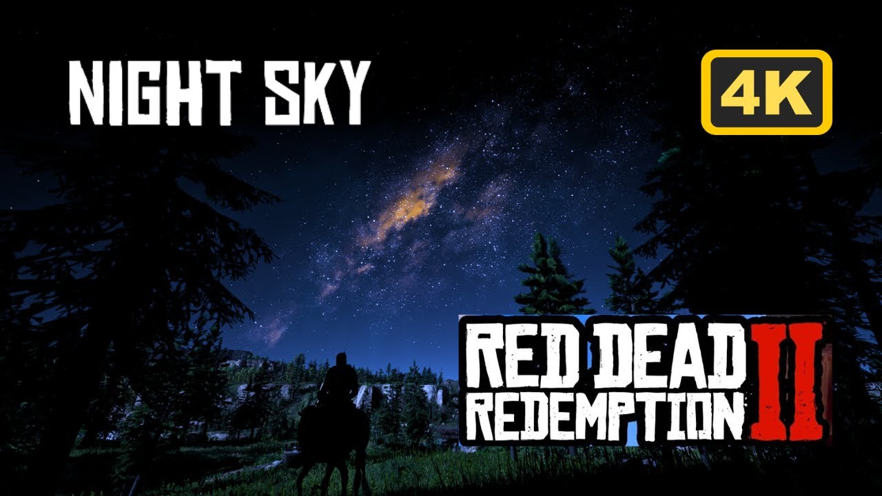 Captivating Views: RDR2's Mesmerizing Nightsky | 4K VIEW - YouTube