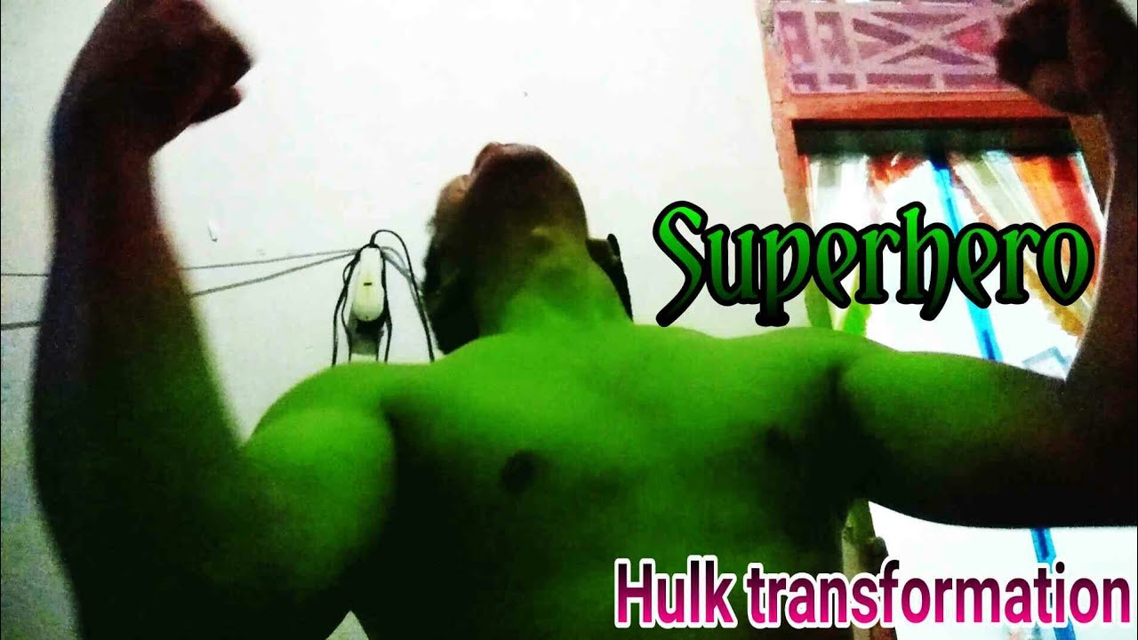Superhero hulk in real life - hulk transformation - YouTube