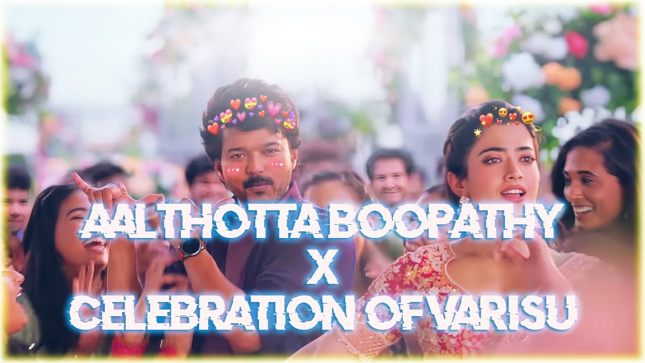 Celebration Of Varisu X Aal Thotta Boopathi | Varisu X Youth ...