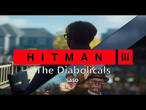 Hitman 3™ Arcade Mode | The Diabolicals (SASO) - YouTube