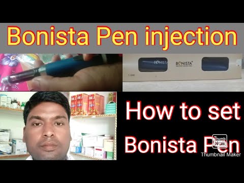 How to set Bonista Pen injection ! - YouTube
