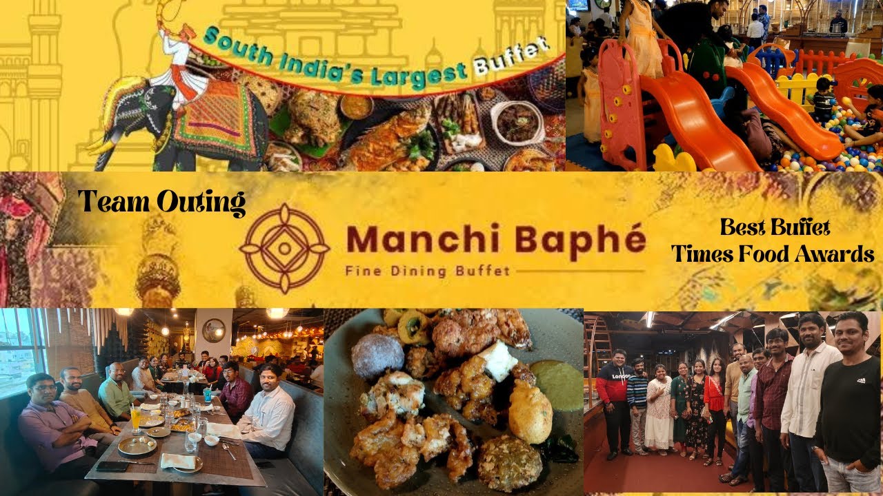 MANCHI BAPHE! Biggest buffet in Hyderabad | 200+ varieties |Team outing ...
