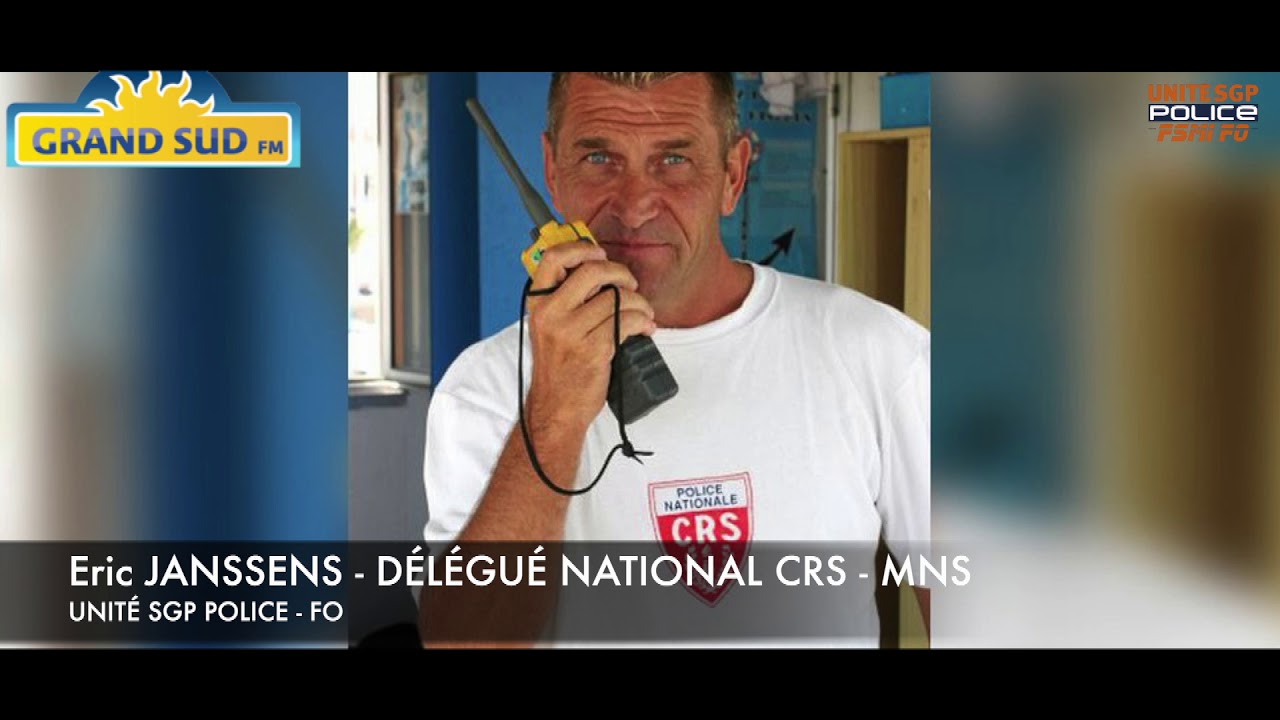 ERIC JANSSENS SUR RADIO GRAND SUD FM - LE DISPOSITIF MNS DES CRS ...