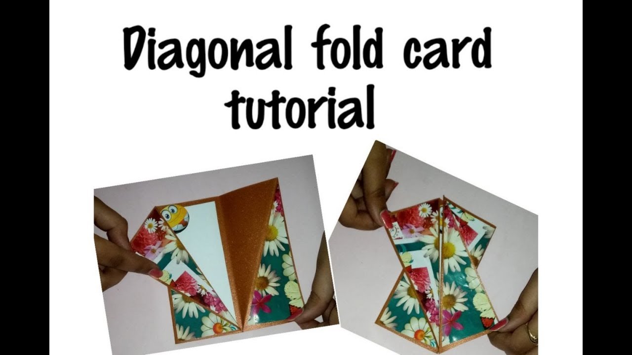 DIAGONAL FOLD CARD TUTORIAL || Supervising shell || #makesomeeffort ...