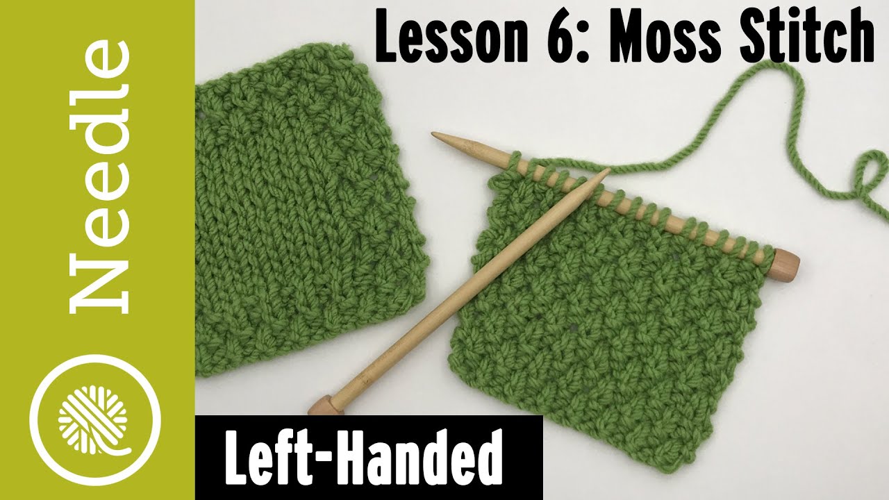 How to Knit - Moss Stitch for Beginners | Lesson 6 (Left Handed) - YouTube