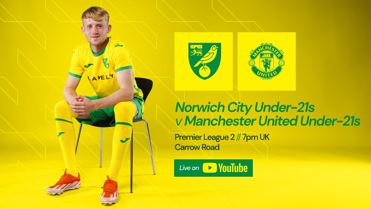 PREMIER LEAGUE 2 LIVE | Norwich City Under-21s v Manchester United ...