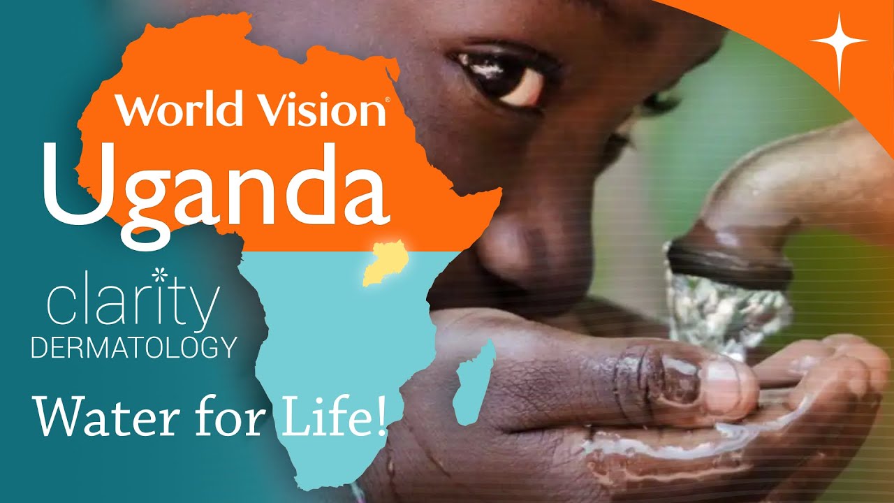 Clarity Dermatology and World Vision's Expanding Mission – Water Wells ...