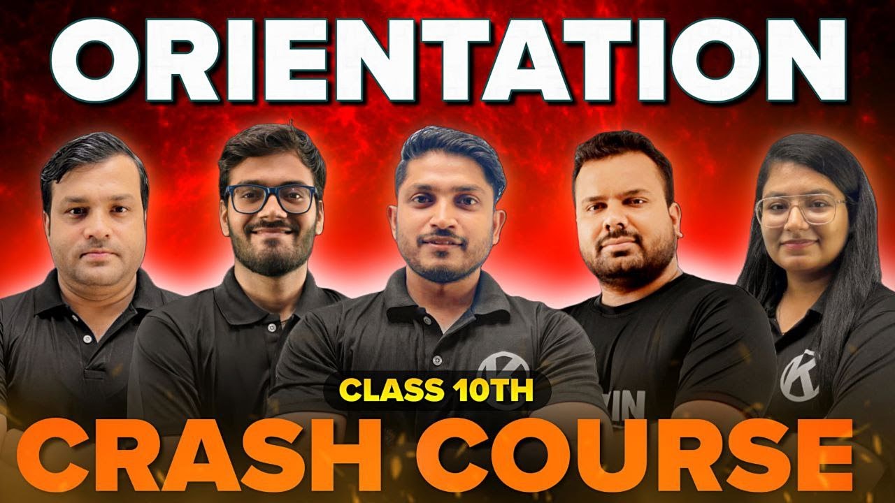 Crash Course Orientation LIVE | Class 10th | Let’s Start Session 2025 ...
