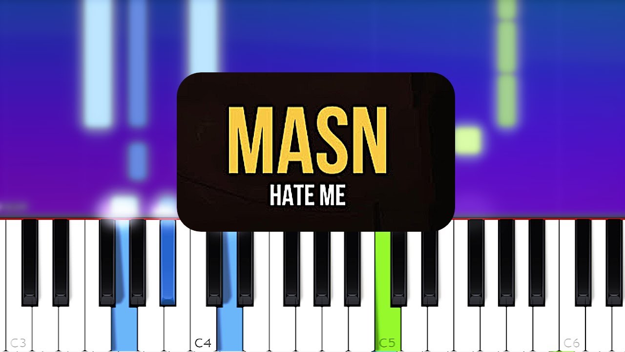 MASN - Hate Me! (Piano tutorial) - YouTube