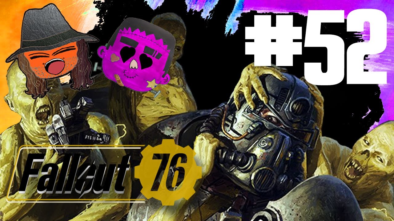 Fallout 76 #52: The ReHaunting! - YouTube