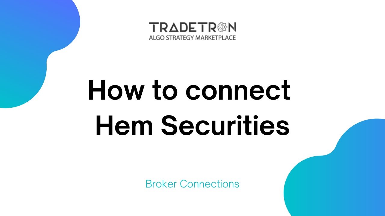 How to connect Hem Securities with Tradetron - YouTube