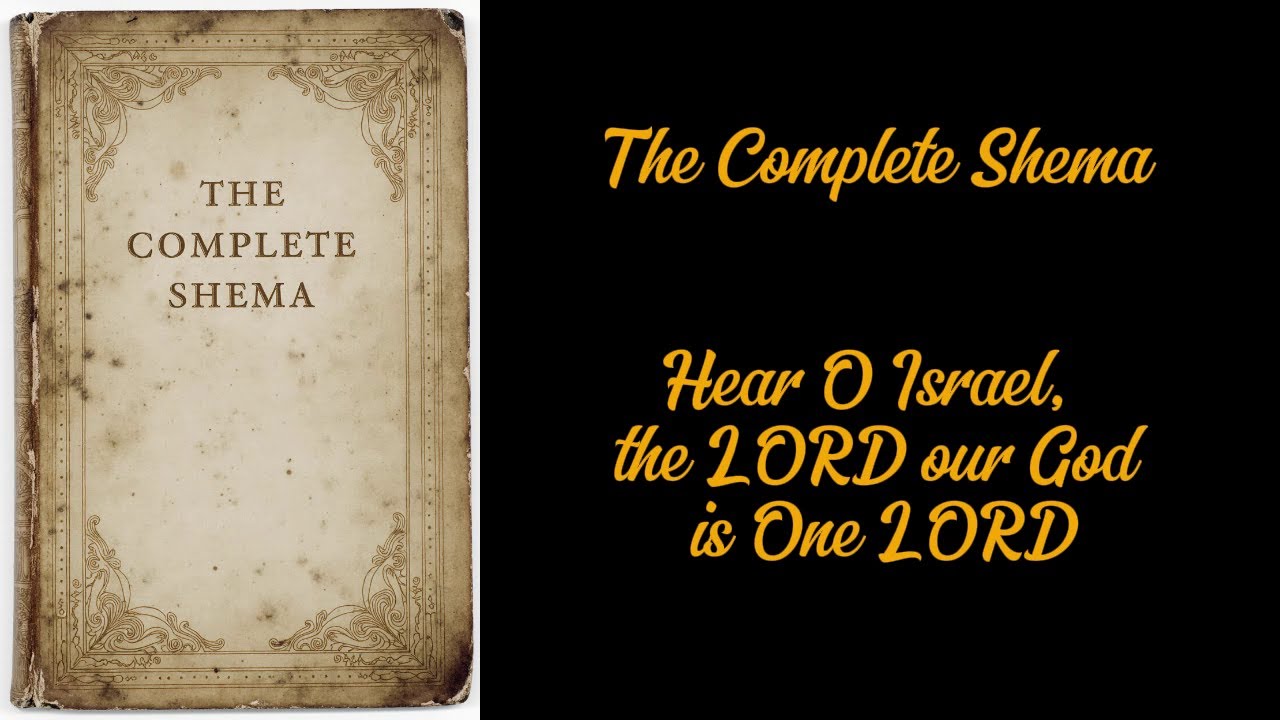 The Complete Shema - Hear O Israel, the LORD our God is One LORD - AI ...