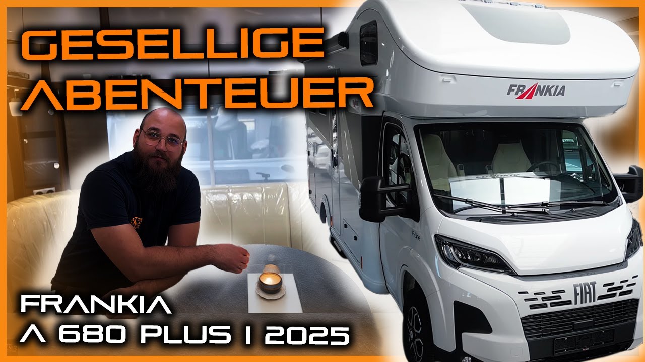 Mehr Raum, mehr Technik, mehr Abenteuer| Frankia A 680 Plus 2025 ...