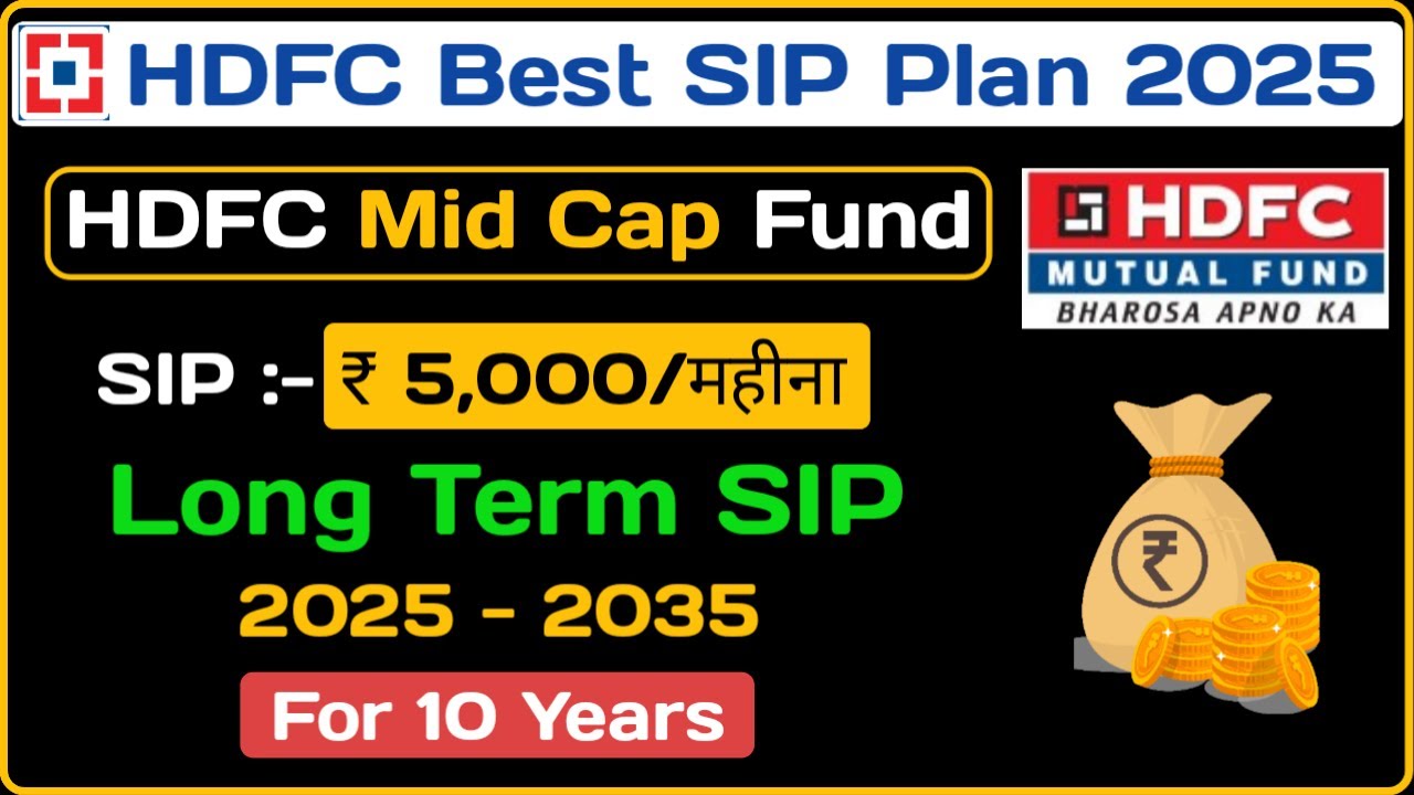 HDFC Best SIP Plan For 10 Years | HDFC Midcap Fund Review | - YouTube