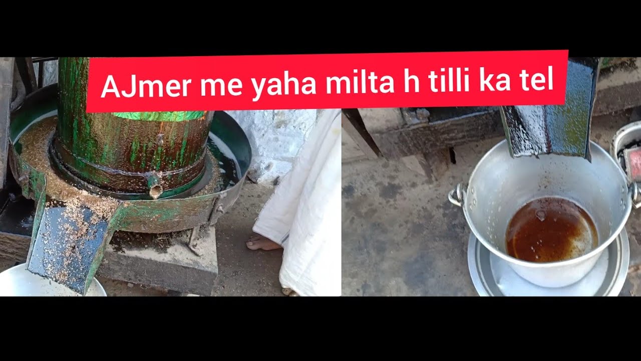 Ajmer world famous tili ka tel yaha nikalta h dekho ye ni dekha to kuch ...