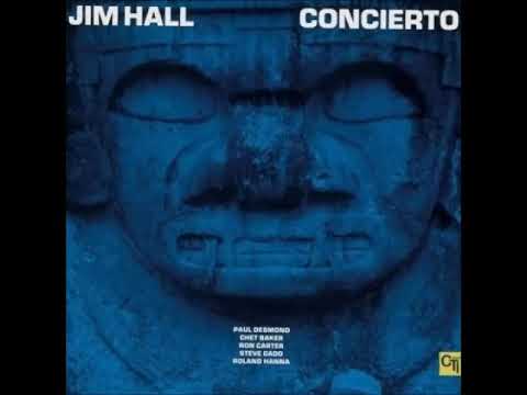 Jim Hall - Concierto ( Full Album ) - YouTube