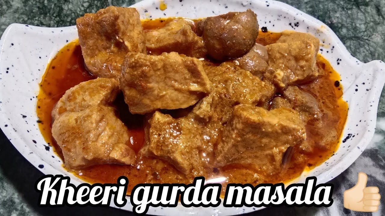 khiri gurda recipe | how to make kheeri gurda masala recipe with easily ...