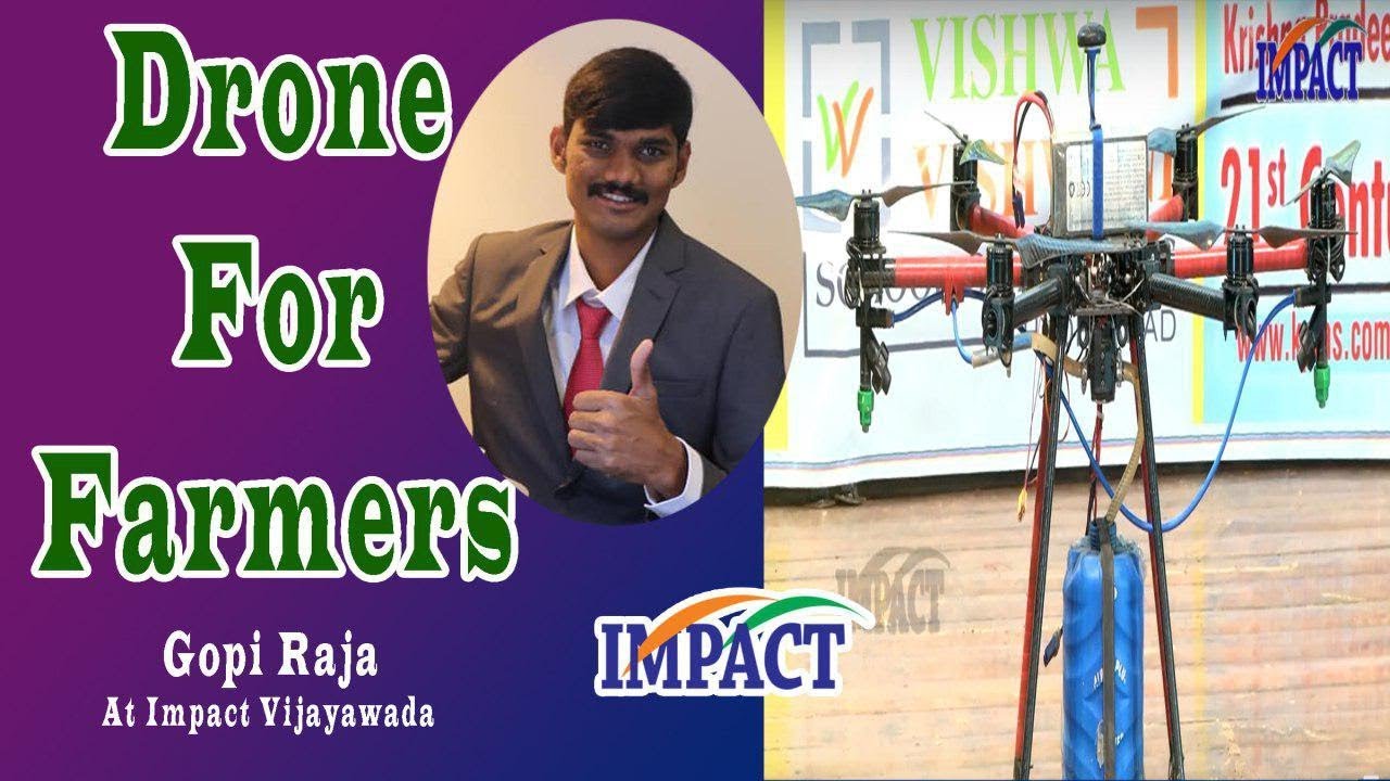 DRONE For Farmers | | Gopi raja | IMPACT VZA2018 - YouTube