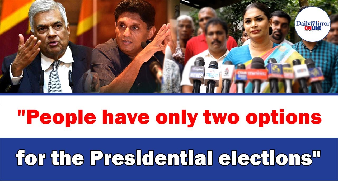 "People have only two options for the Presidential elections" - YouTube