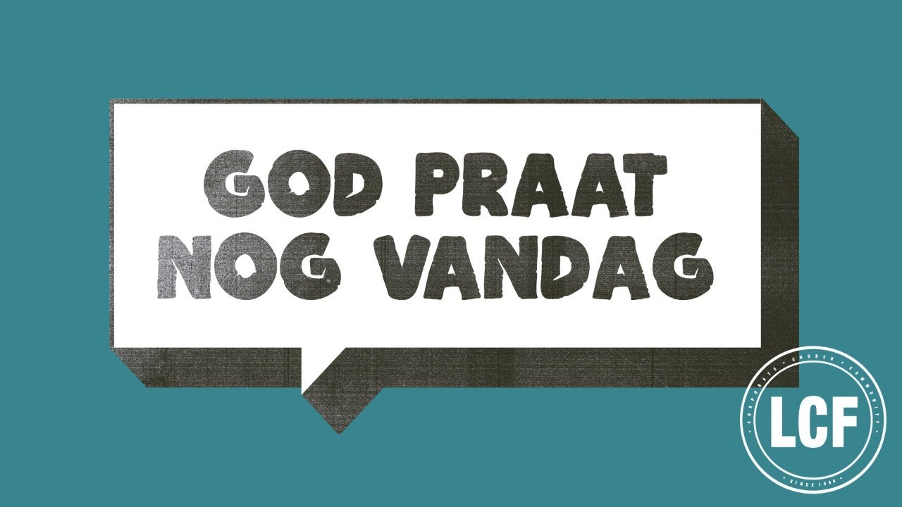 God Praat Nog Vandag | Life Christian Foundation | Anna-Lize Coetzee ...