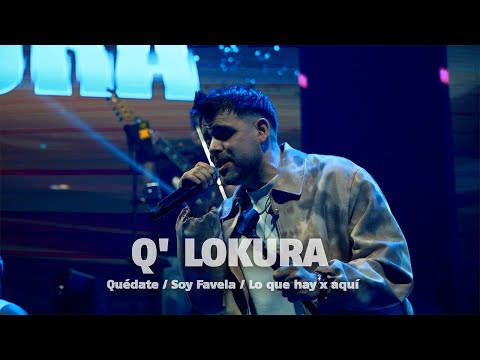 Q' LoKura - Quédate / Soy Favela / Lo que hay x aquí
