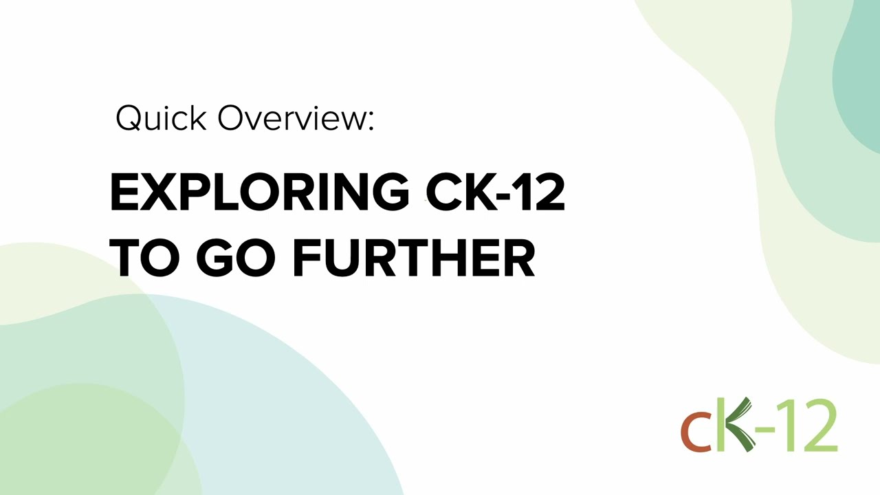 Exploring CK-12 To Go Further - YouTube
