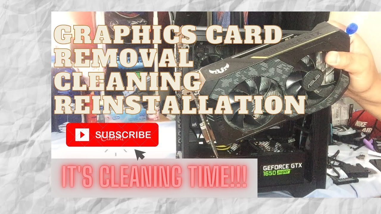 Graphics Card Removal, Cleaning and Reinstallation - YouTube