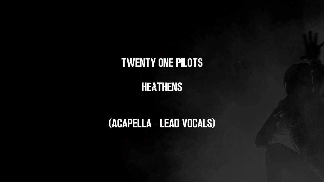 twenty one pilots - Heathens (Lead Vocals Only) - YouTube